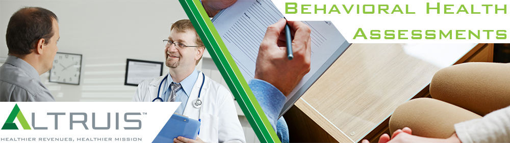 5 Reasons Why Behavioral Health Assessments Matter